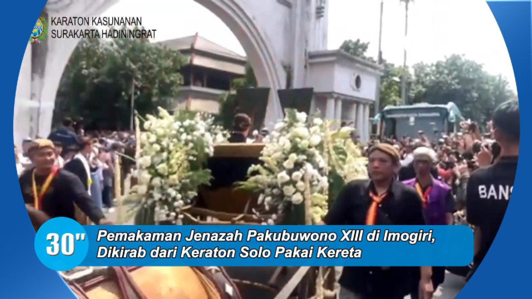 Pemakaman Jenazah Pakubuwono XIII di Imogiri, Dikirab dari Keraton Solo ...
